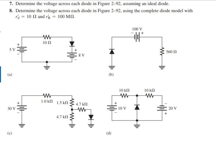 Solved 7. Determine the voltage across each diode in Figure | Chegg.com