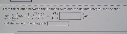 Solved From the relation between the Reimann Sum and the | Chegg.com