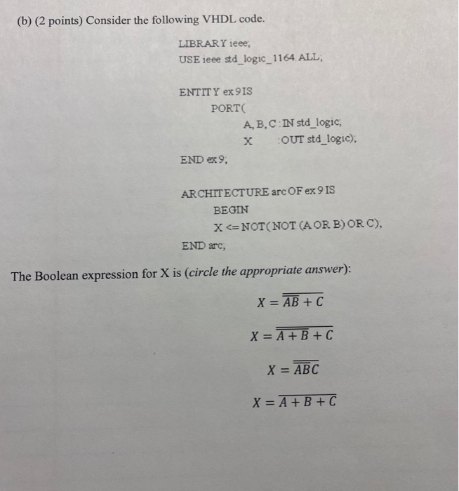 Solved (b) (2 points) Consider the following VHDL code. | Chegg.com