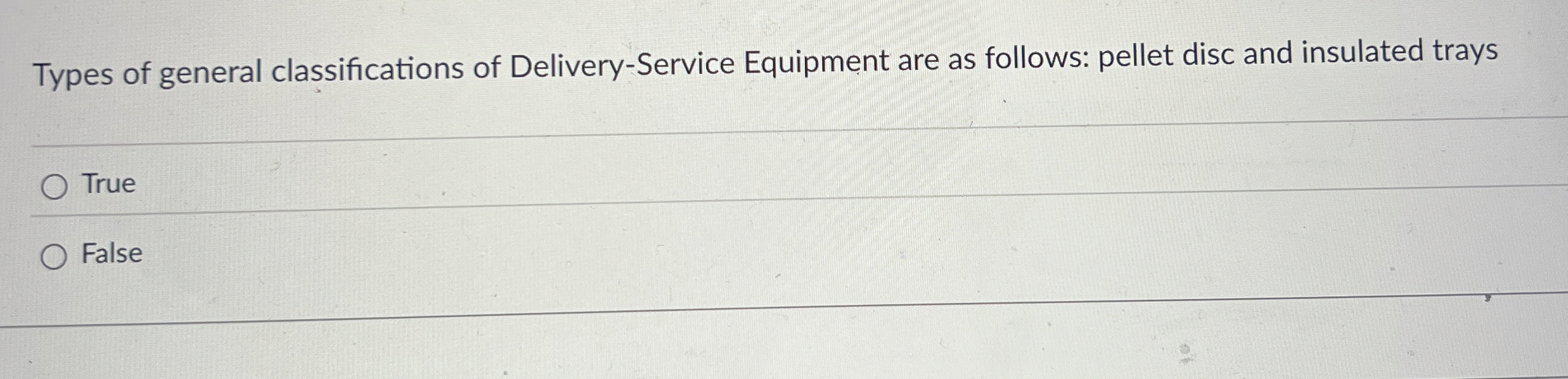 Solved Types of general classifications of Delivery-Service | Chegg.com