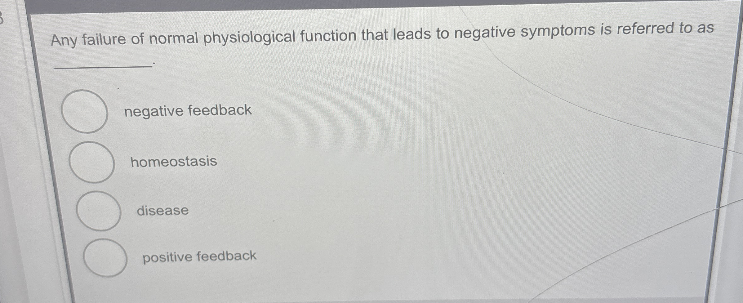 Solved Any failure of normal physiological function that | Chegg.com