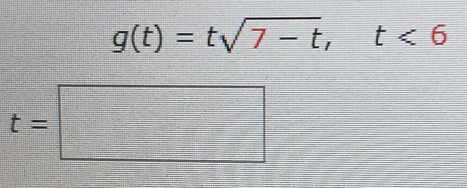 Solved g(t)=t7−t1 | Chegg.com