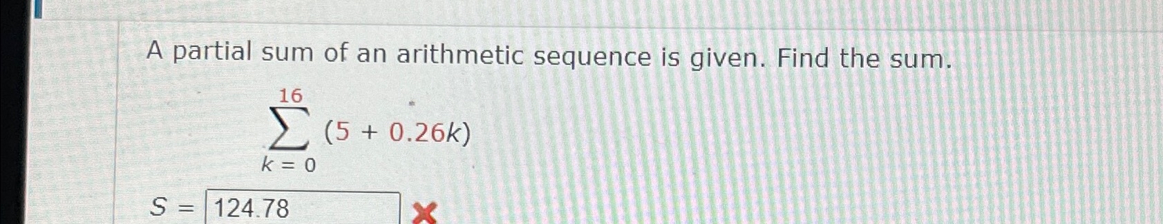 Solved A partial sum of an arithmetic sequence is given. | Chegg.com