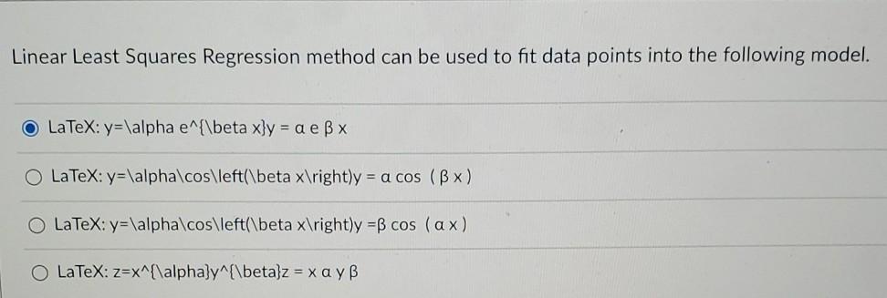 Solved Linear Least Squares Regression method can be used to | Chegg.com