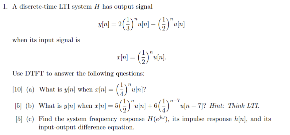 Solved A discrete-time LTI system H ﻿has output | Chegg.com