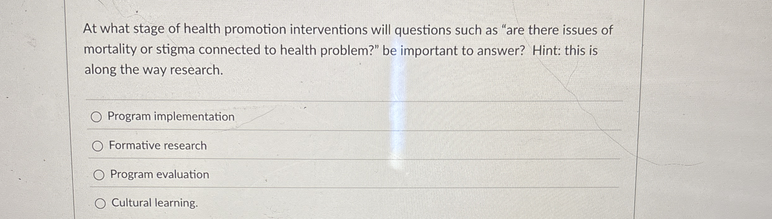 Solved At what stage of health promotion interventions will | Chegg.com