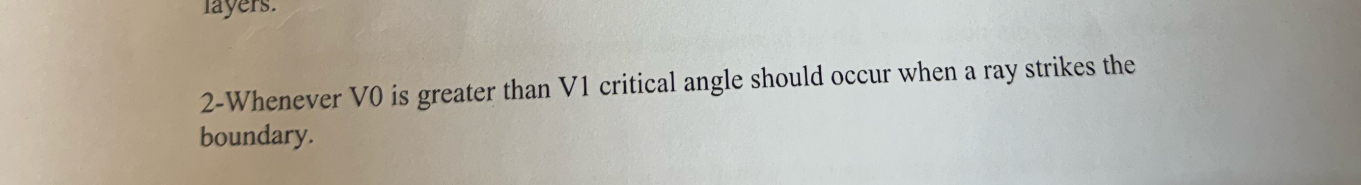 Solved 2-Whenever V0 ﻿is greater than V1 ﻿critical angle | Chegg.com