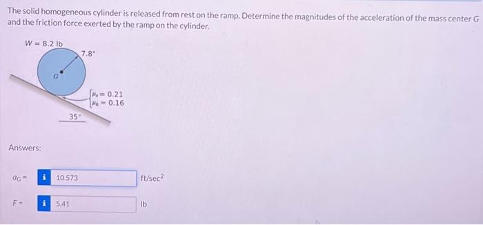 Solved The solid homogeneous cylinder is released from rest | Chegg.com
