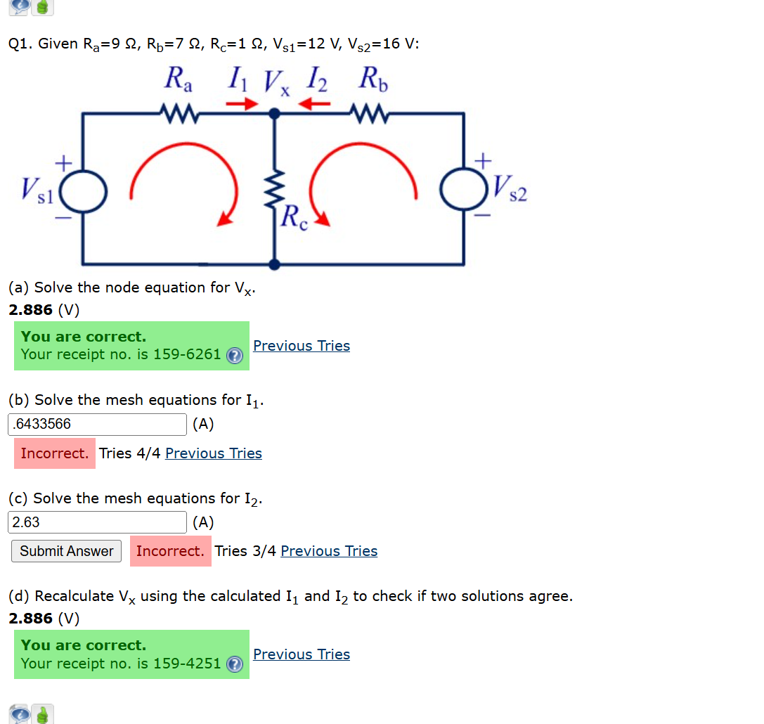 Solved Q1. ﻿Given Ra=9Ω,Rb=7Ω,RC=1Ω,Vs1=12V,Vs2=16V | Chegg.com