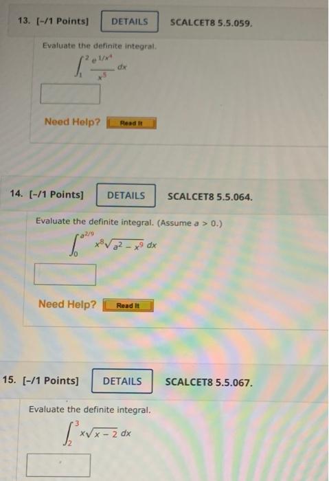 Solved 13. (-/1 Points) DETAILS SCALCET8 5.5.059. Evaluate | Chegg.com