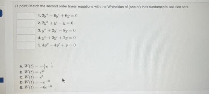 Solved (1 point) Match the second order linear equations | Chegg.com