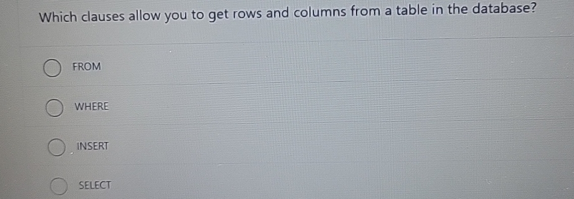 Solved Which clauses allow you to get rows and columns from | Chegg.com