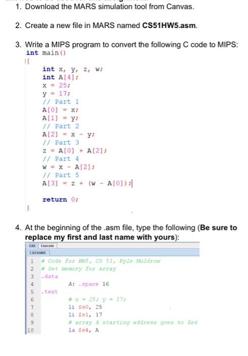 Solved 2. Create a new file in MARS named CS51HW5.asm. 3. | Chegg.com