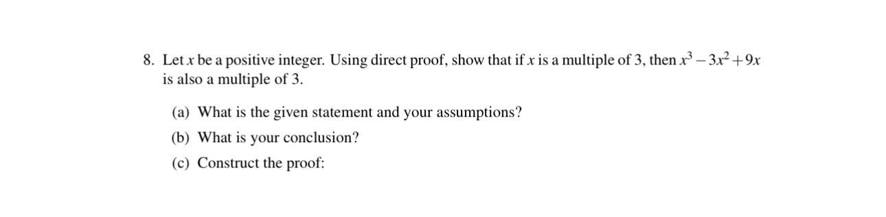Solved Let x ﻿be a positive integer. Using direct proof, | Chegg.com