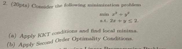 Solved (20pt. ) Consider the following minimization problem | Chegg.com