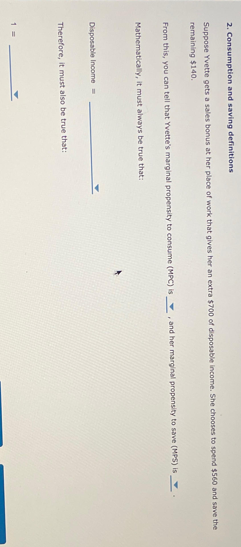 Solved Consumption and saving definitionsSuppose Yvette gets | Chegg.com