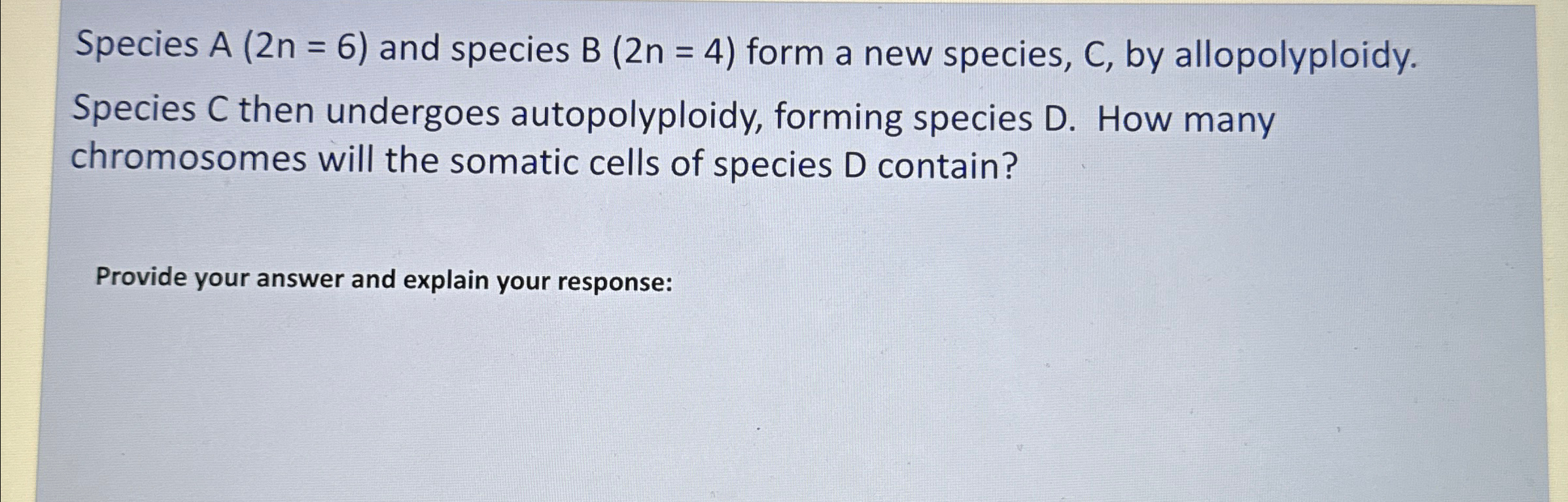 Solved Species A )=(6 ﻿and species )=(4 ﻿form a new species, | Chegg.com