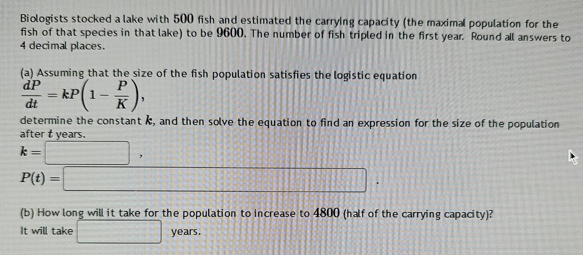 Solved Biologists stocked a lake with 500 ﻿fish and | Chegg.com