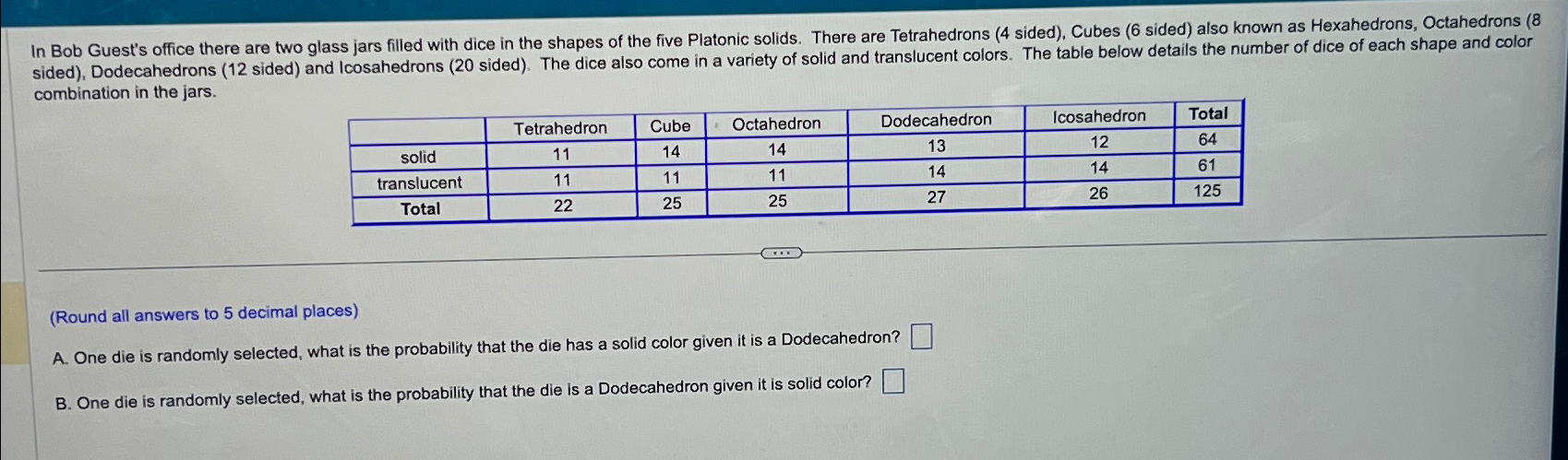 Solved In Bob Guest's office there are two glass jars filled | Chegg.com