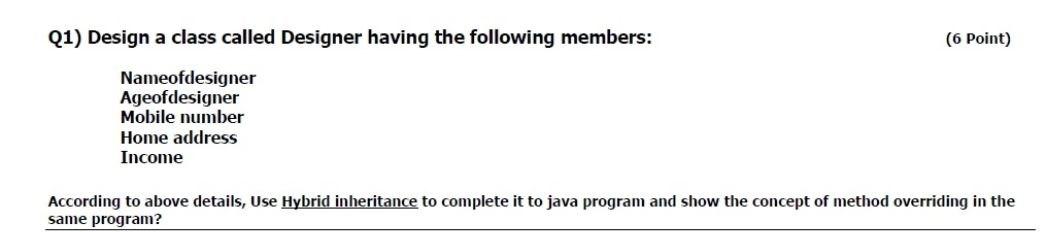 Solved Q1) Design a class called Designer having the | Chegg.com