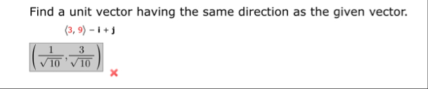 Solved Find a unit vector having the same direction as the | Chegg.com