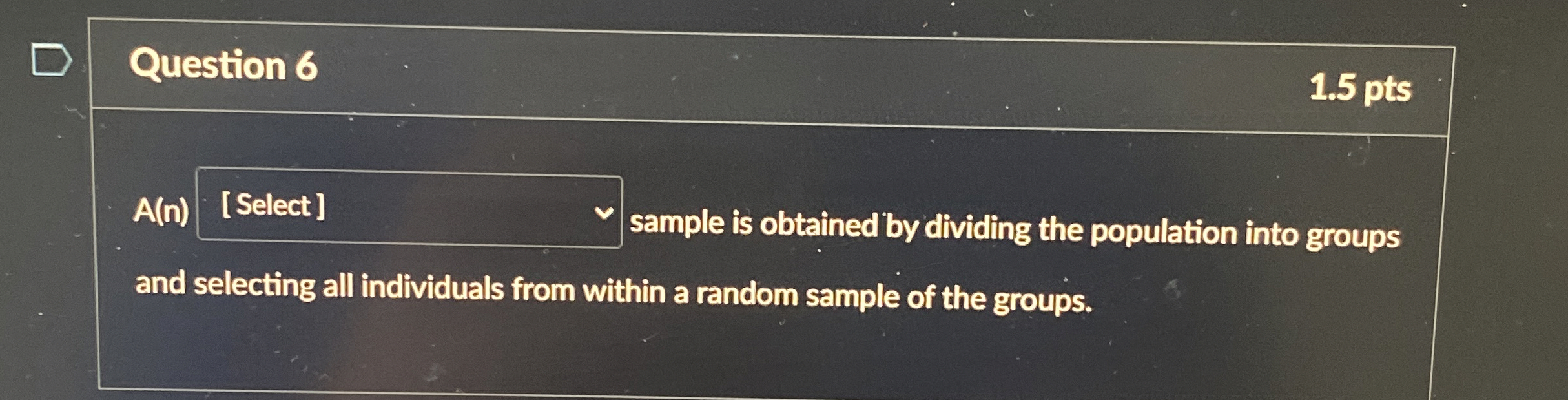 Solved Question 61.5 ﻿ptsAll sample is obtained by dividing | Chegg.com