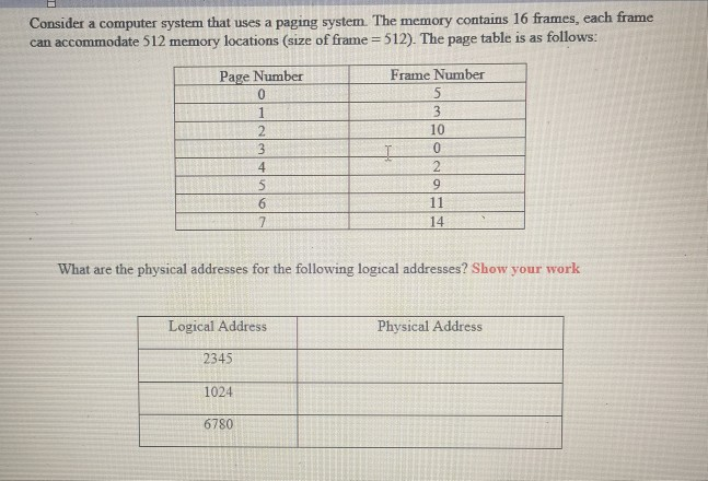 Solved Consider a computer system that uses a paging system. | Chegg.com