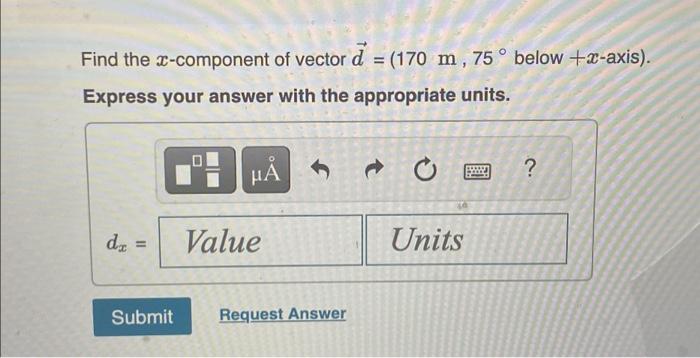 Find the x-component of vector d = (170 m, 75 O | Chegg.com