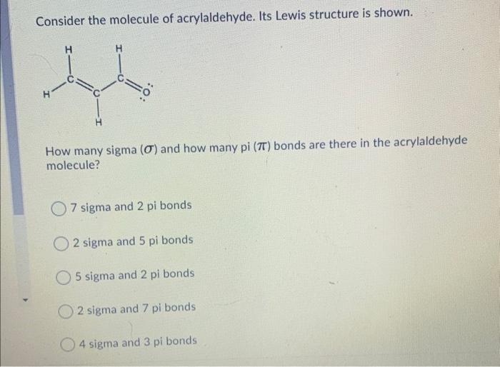 Solved Consider the molecule of acrylaldehyde. Its Lewis | Chegg.com