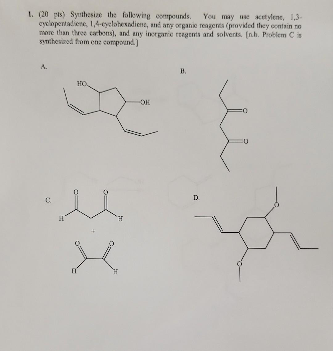 1. Synthesize the following compounds. You may use | Chegg.com