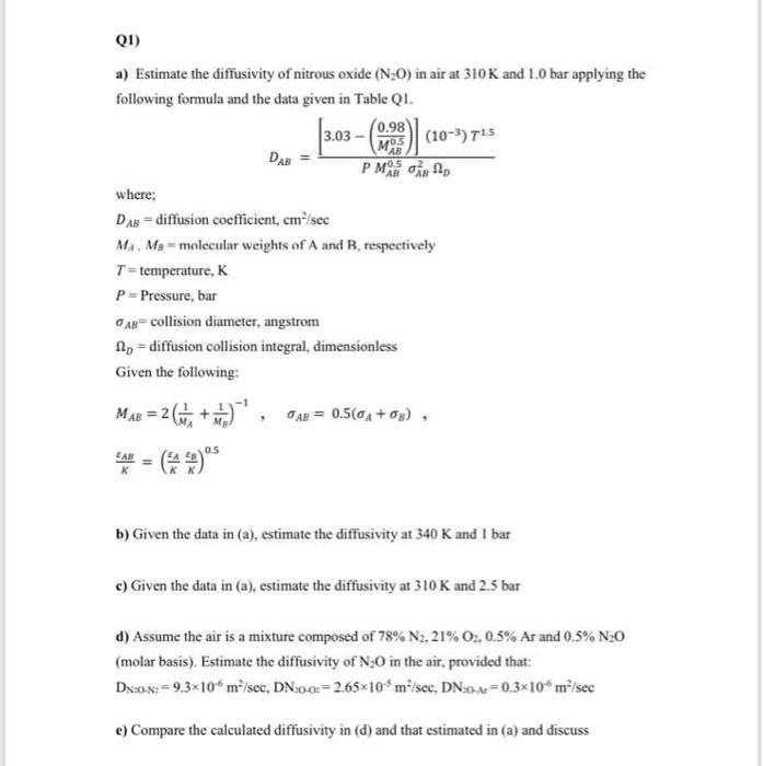 Solved Q1) a) Estimate the diffusivity of nitrous oxide | Chegg.com