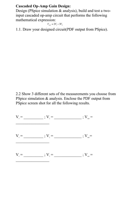 Solved Cascaded Op-Amp Gain Design: Design (PSpice | Chegg.com