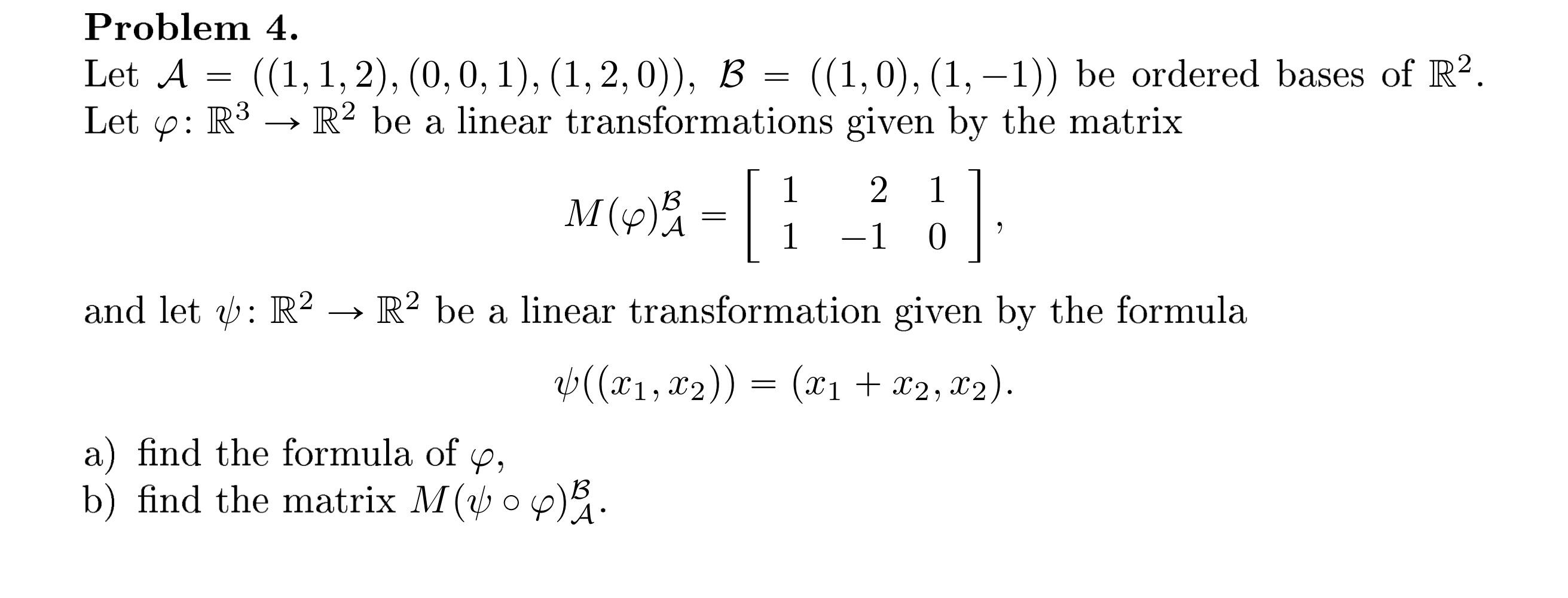 Solved Problem 4.Let | Chegg.com
