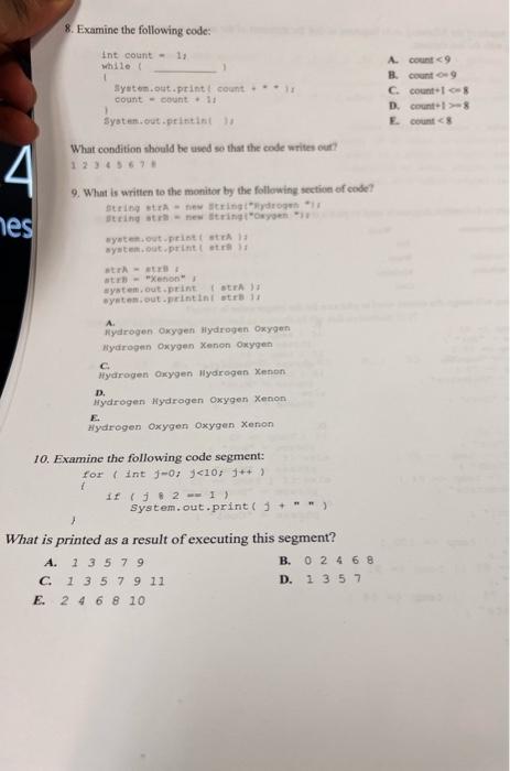 Solved 8. Examine the following code: A. count