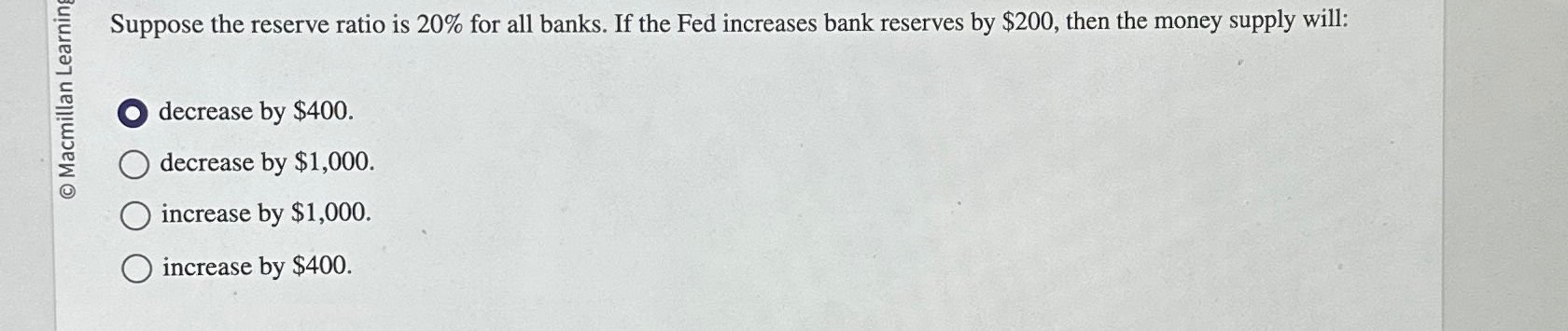 Solved Suppose the reserve ratio is 20% ﻿for all banks. If | Chegg.com