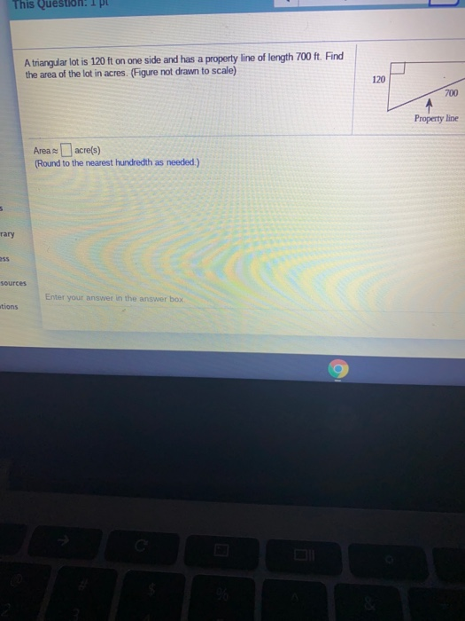 Solved This Question: 1pl A triangular lot is 120 ft on one | Chegg.com