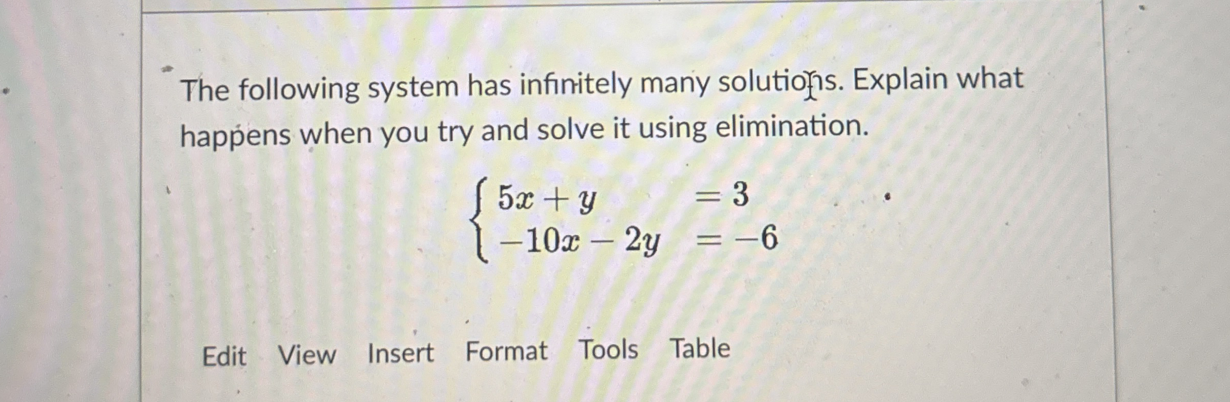 Solved The following system has infinitely many solutions. | Chegg.com