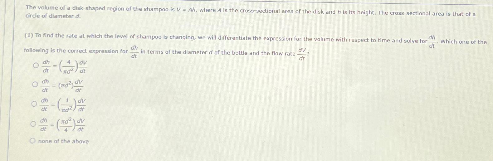 Solved The volume of a disk-shaped region of the shampoo is | Chegg.com