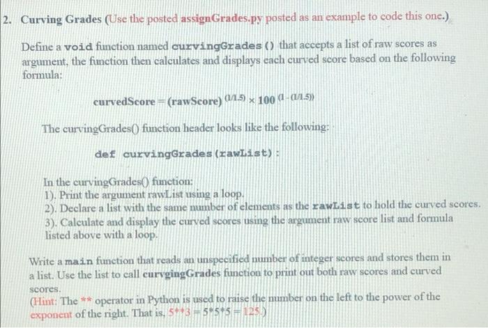 Solved 2. Curving Grades (Use the posted assignGrades.py | Chegg.com