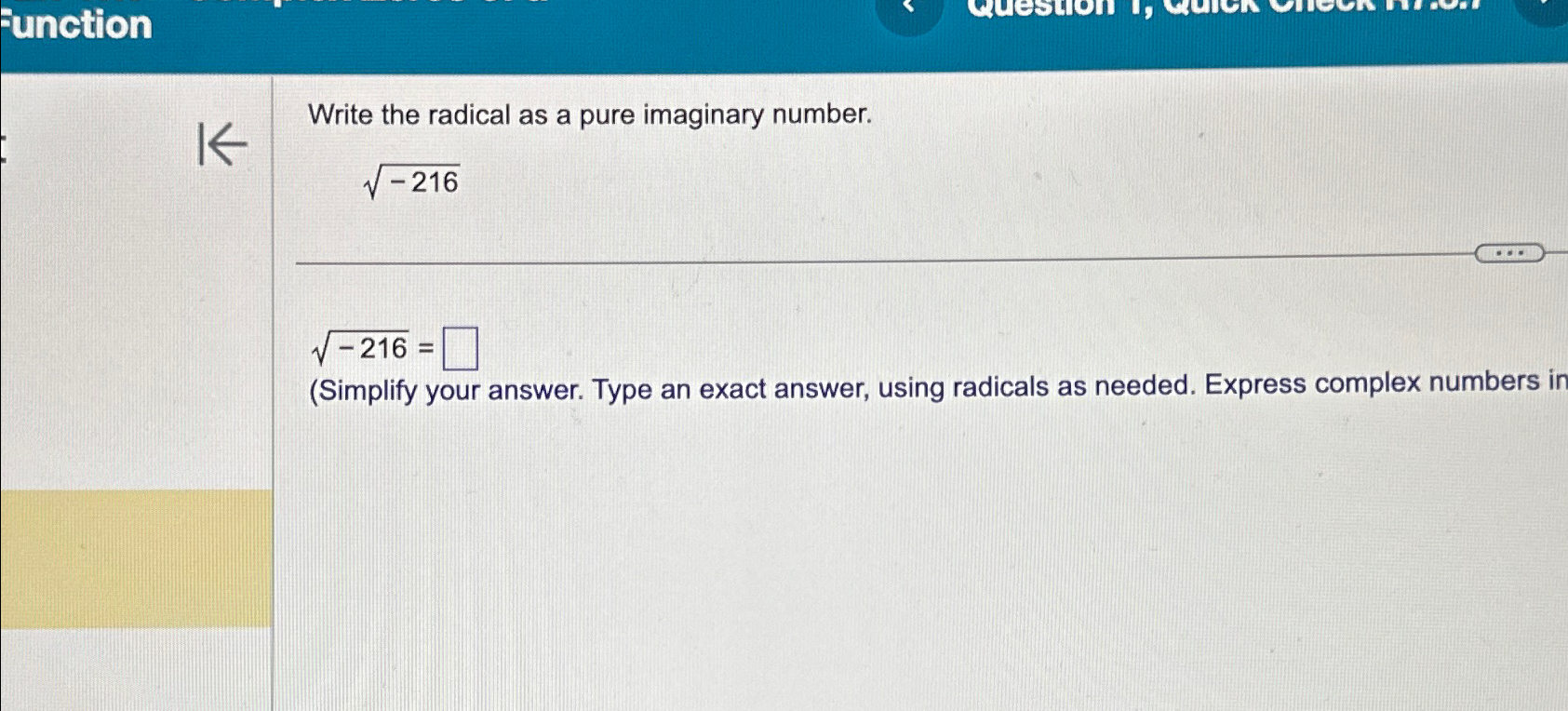 Solved Function Write the radical as a pure imaginary | Chegg.com