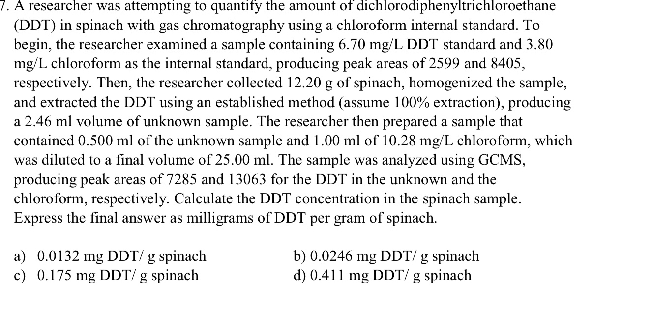 Solved A researcher was attempting to quantify the amount of | Chegg.com
