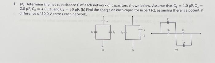 Solved 1. (a) Determine the net capacitance C of each | Chegg.com