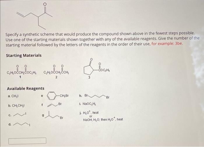 Solved Specify a synthetic scheme that would produce the | Chegg.com