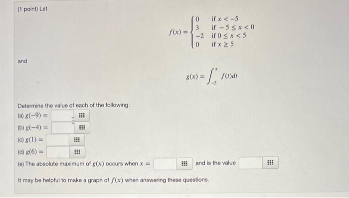 Solved (1 point) Let f(x)=⎩⎨⎧03−20 if x