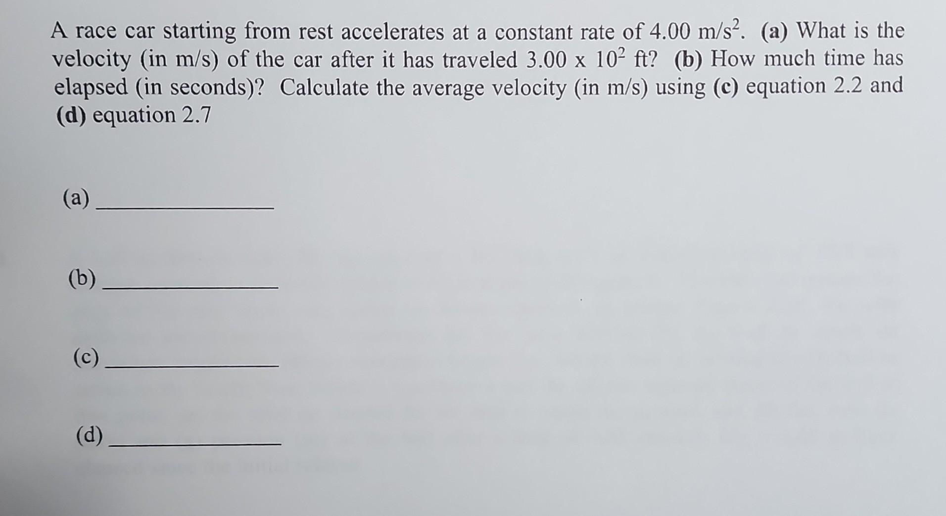 Solved A Race Car Starting From Rest Accelerates At A