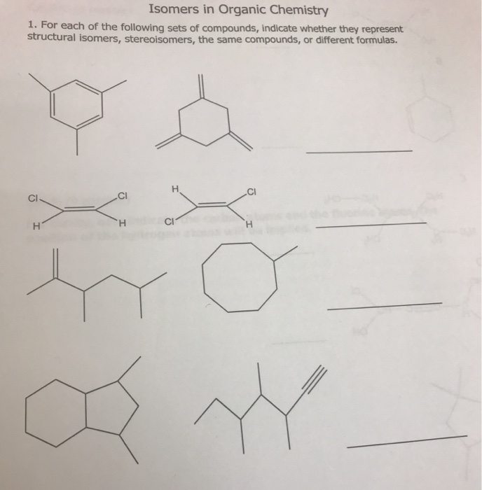 Solved Isomers in Organic Chemistry 1. For each of the | Chegg.com