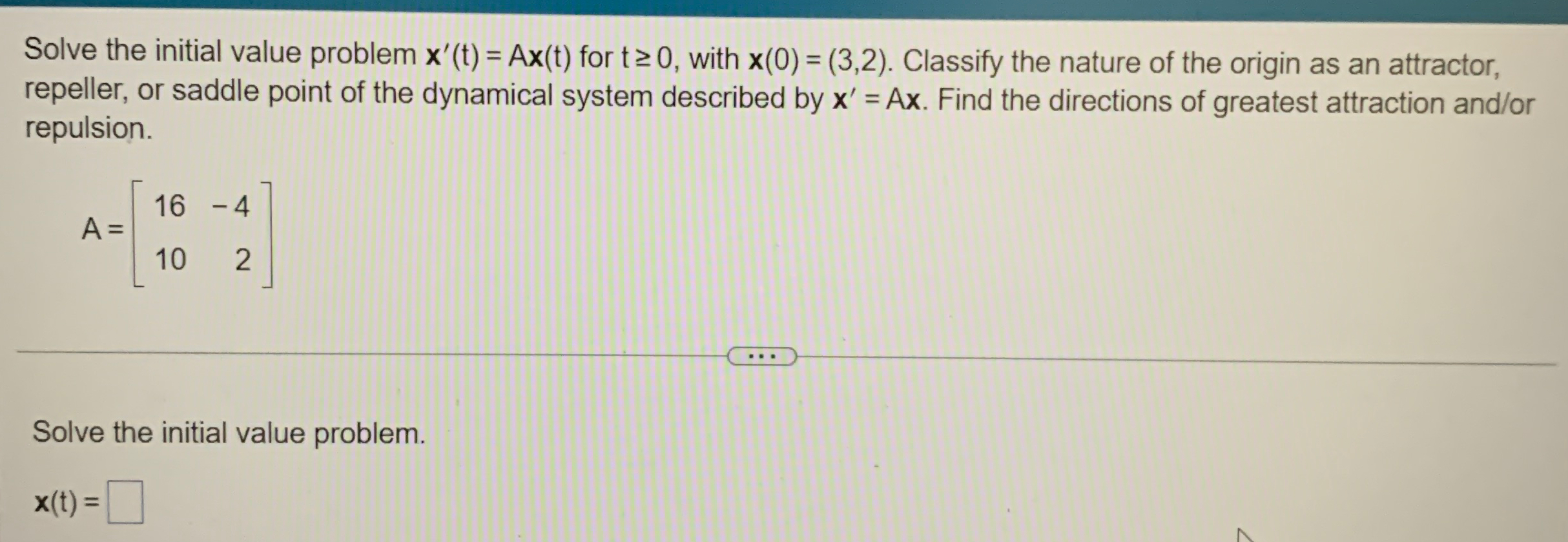 Solved Solve the initial value problem x'(t)=Ax(t) ﻿for t≥0, | Chegg.com
