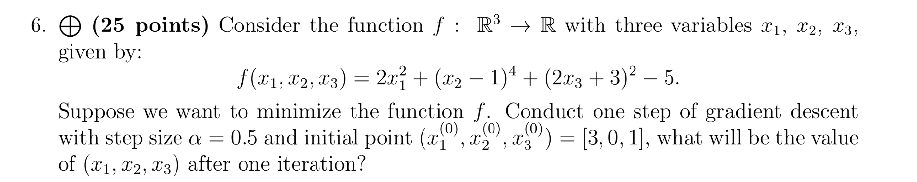 Solved Consider the function f:R3→R ﻿with three variables | Chegg.com