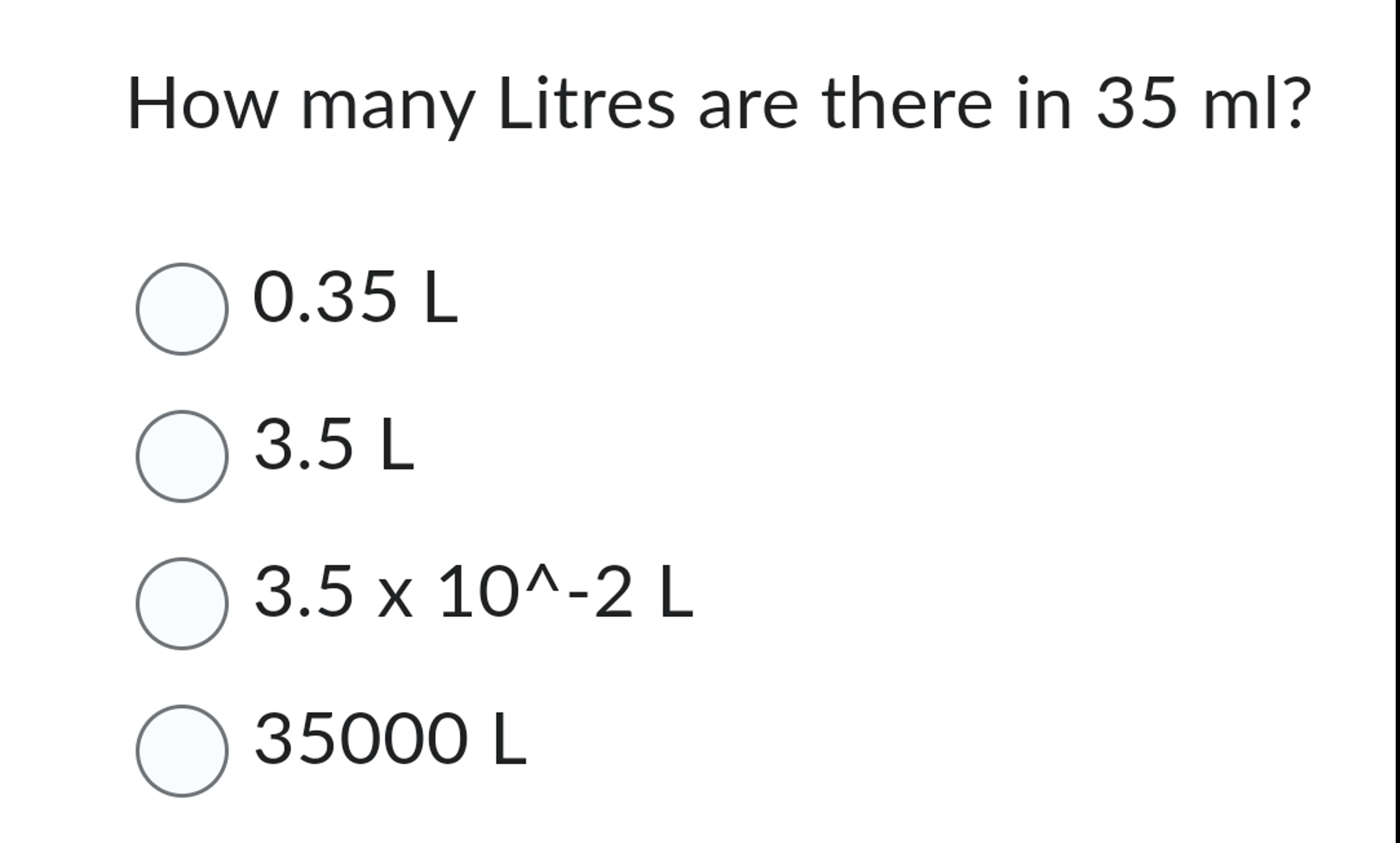 Solved How many Litres are there in 35 ﻿ml ?How many Litres | Chegg.com