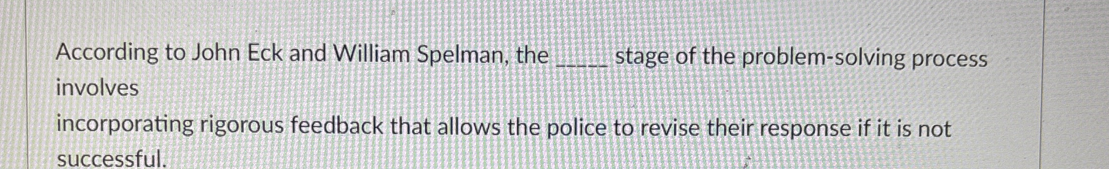 Solved According to John Eck and William Spelman, the q, | Chegg.com